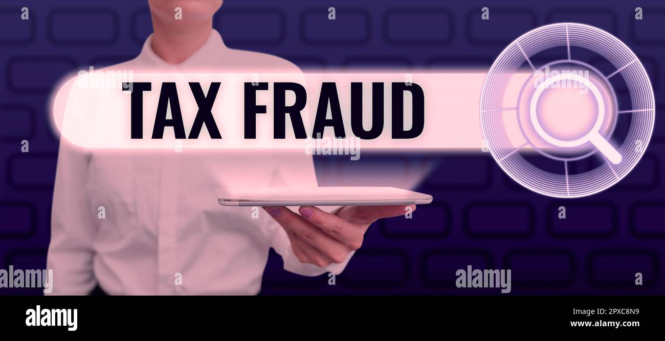 Conceptual display Tax Fraud, Word for entails cheating on a tax return ...