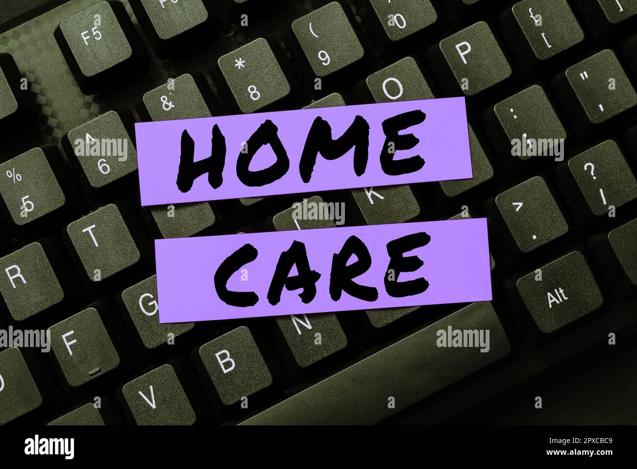 Text caption presenting Home Care, Business approach Place where people ...
