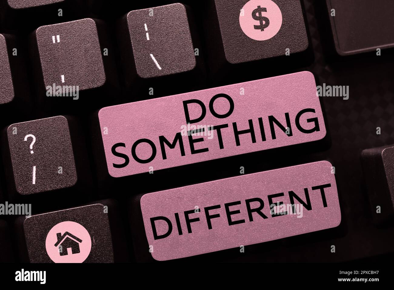 Inspiration showing sign Do Something Different, Concept meaning be ...