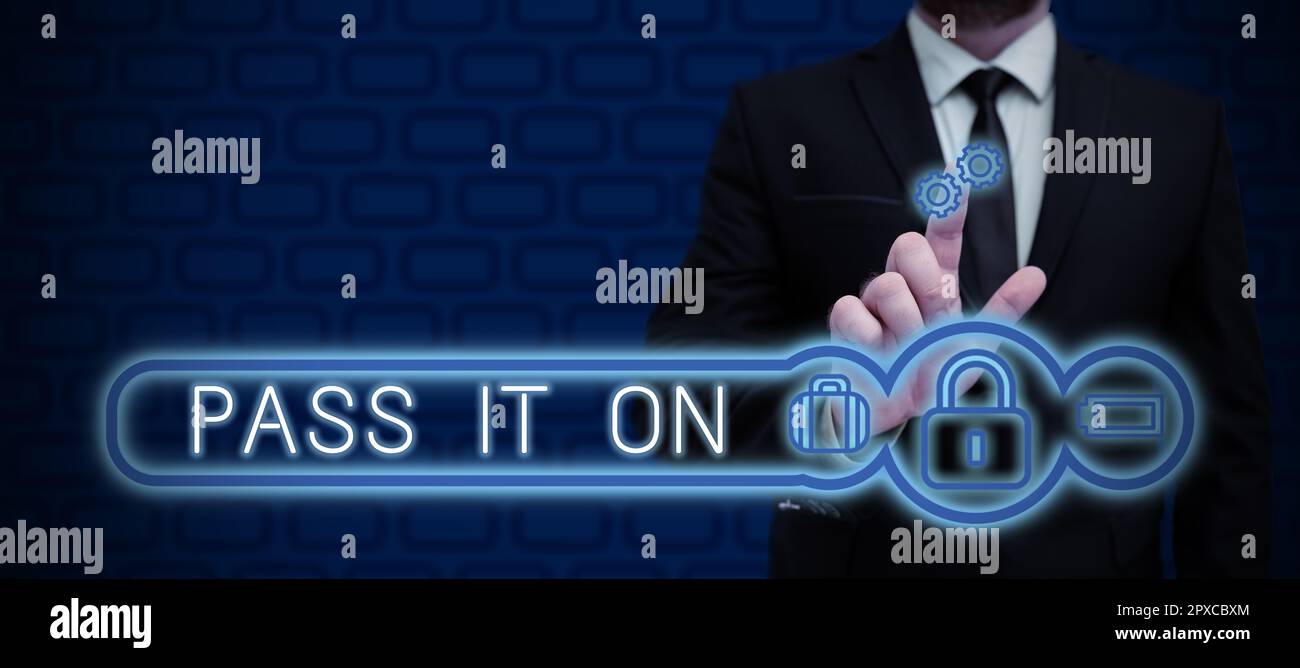 Text caption presenting Pass It On, Internet Concept Share something ...
