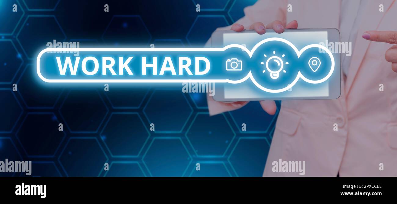 Hand writing sign Work Hard, Business showcase Laboring that puts ...