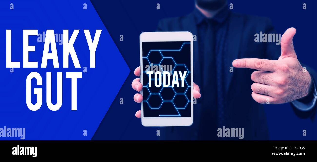 Text sign showing Leaky Gut, Business idea A condition in which the ... Text sign showing Leaky Gut, Business idea A condition in which the ...