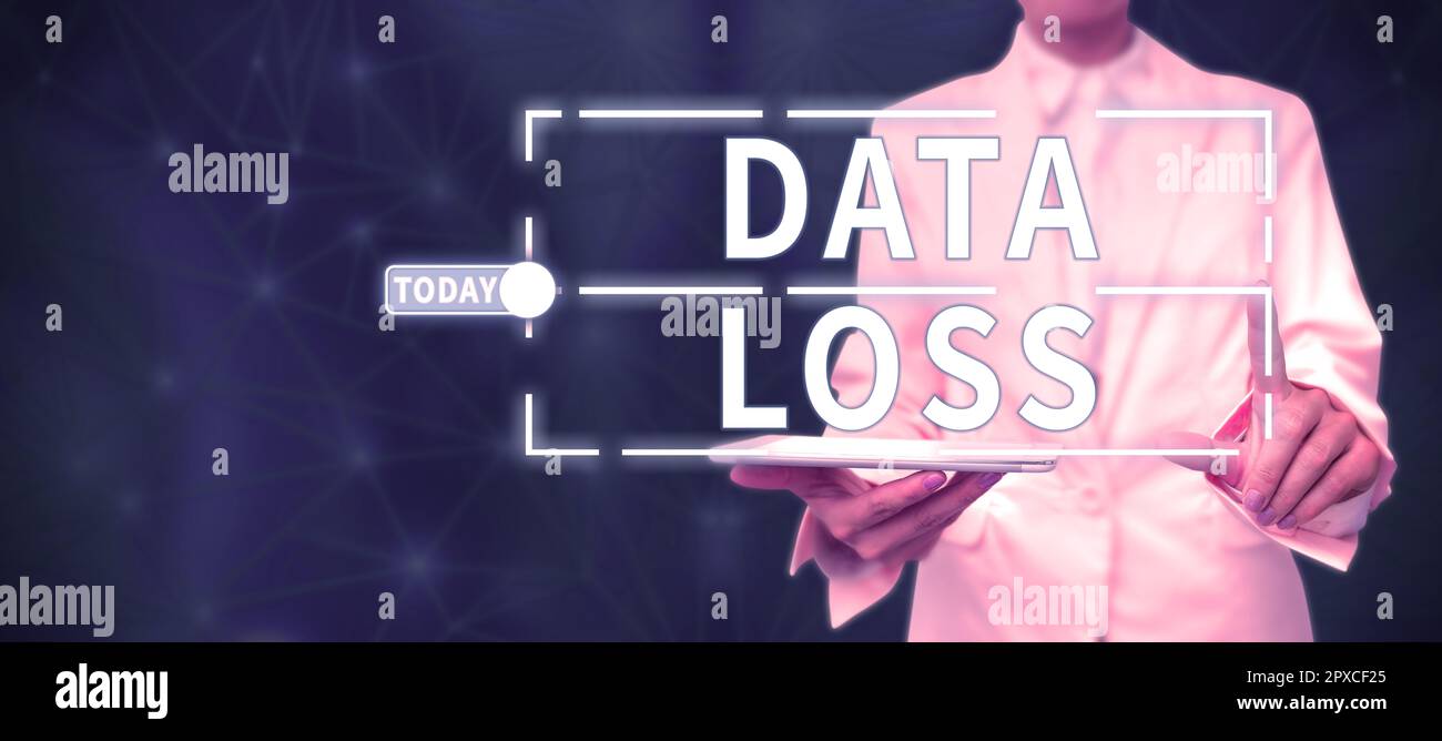 Hand writing sign Data Loss, Word Written on process or event that ...