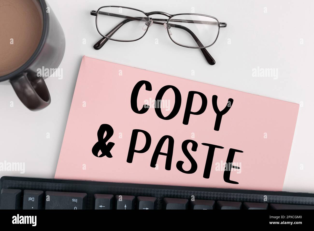 Sign displaying Copy Paste, Internet Concept an imitation, transcript ...