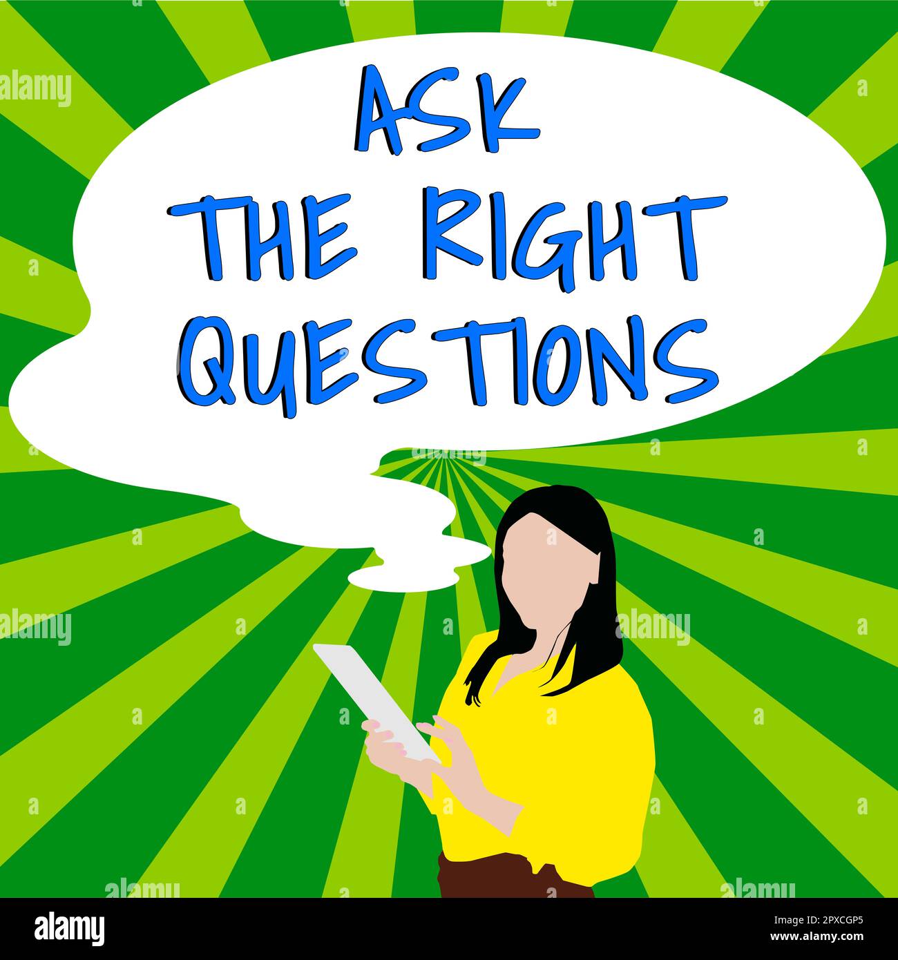 Inspiration showing sign Ask The Right Questions, Business showcase ...