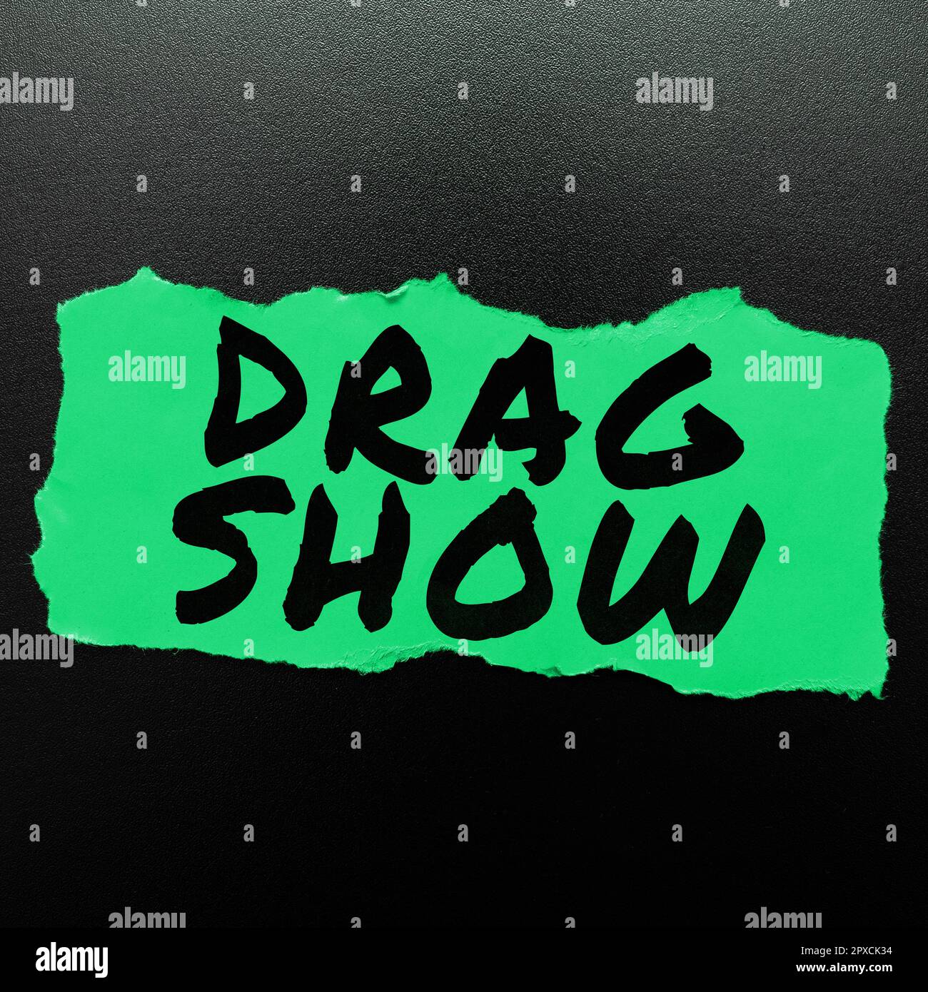 Hand writing sign Drag Show, Concept meaning competitive event where ...