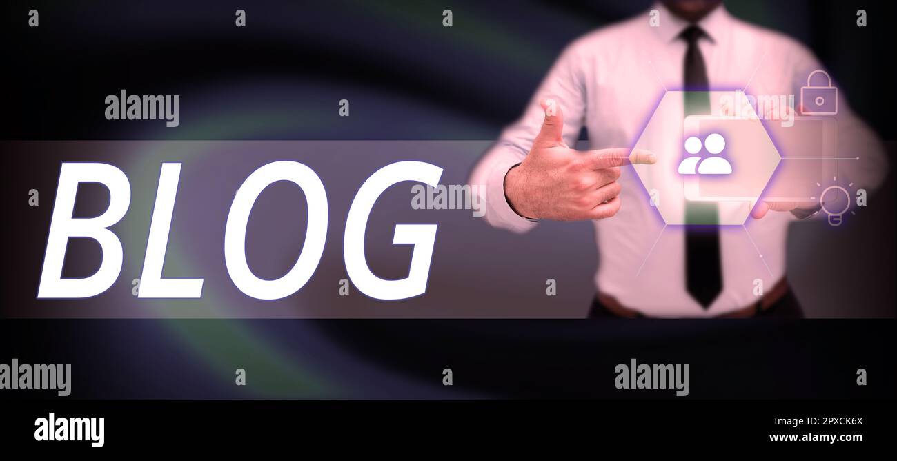 Inspiration showing sign Blog, Business idea A regularly updated website web page written in ...