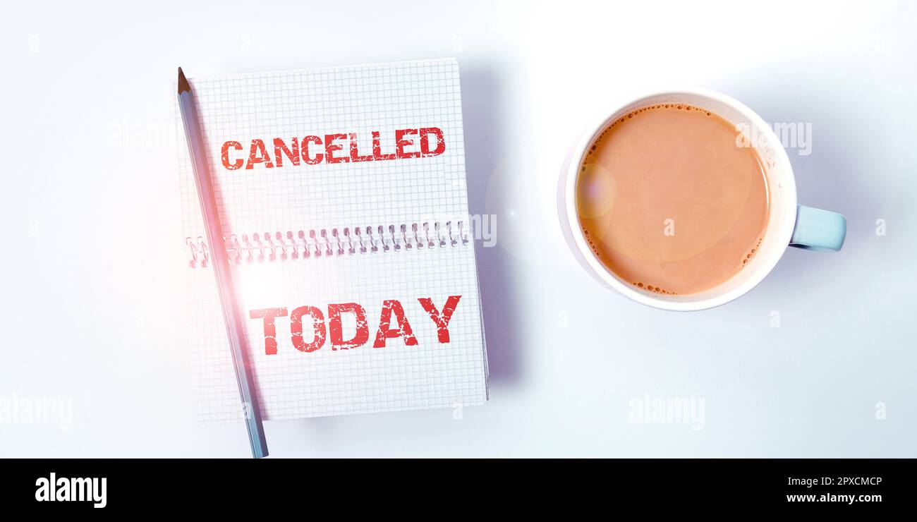 Text caption presenting Cancelled, Internet Concept decide or announce ...