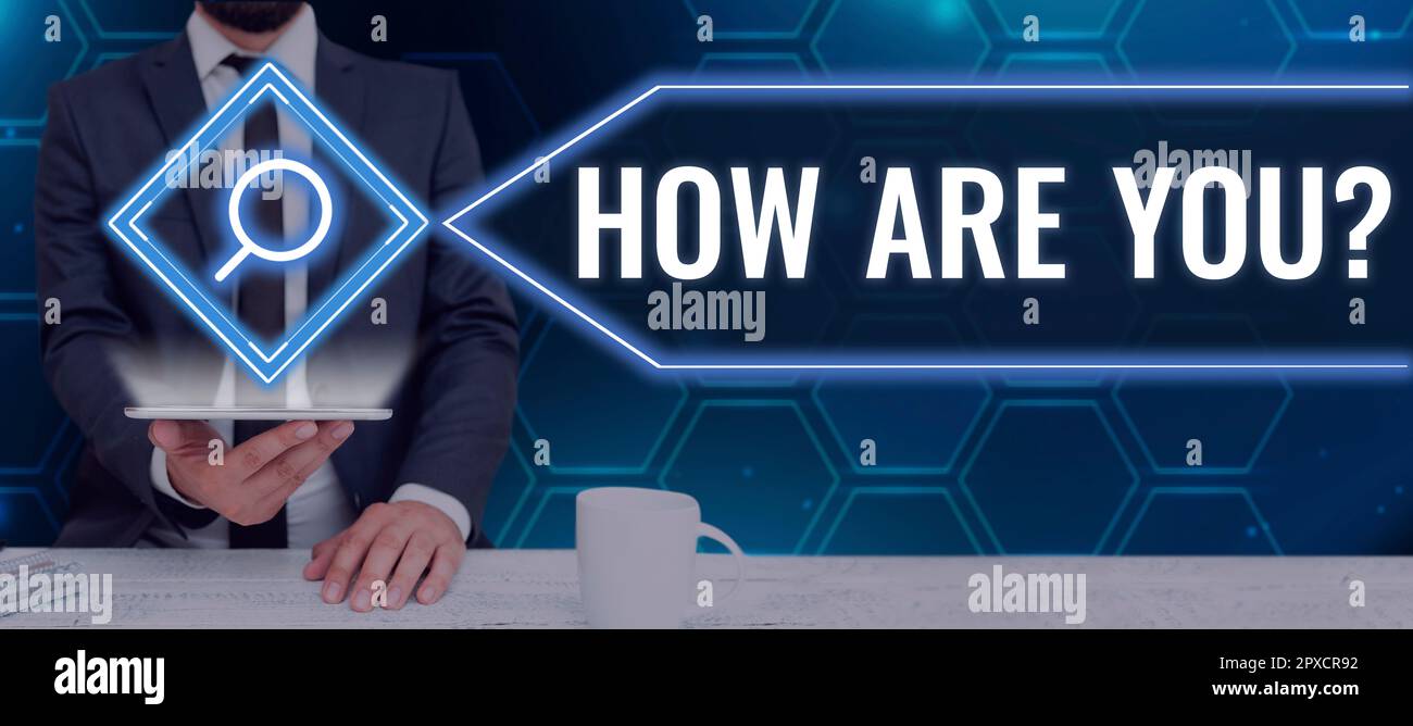 Conceptual display How Are You, Word for Your Health status Asking ...