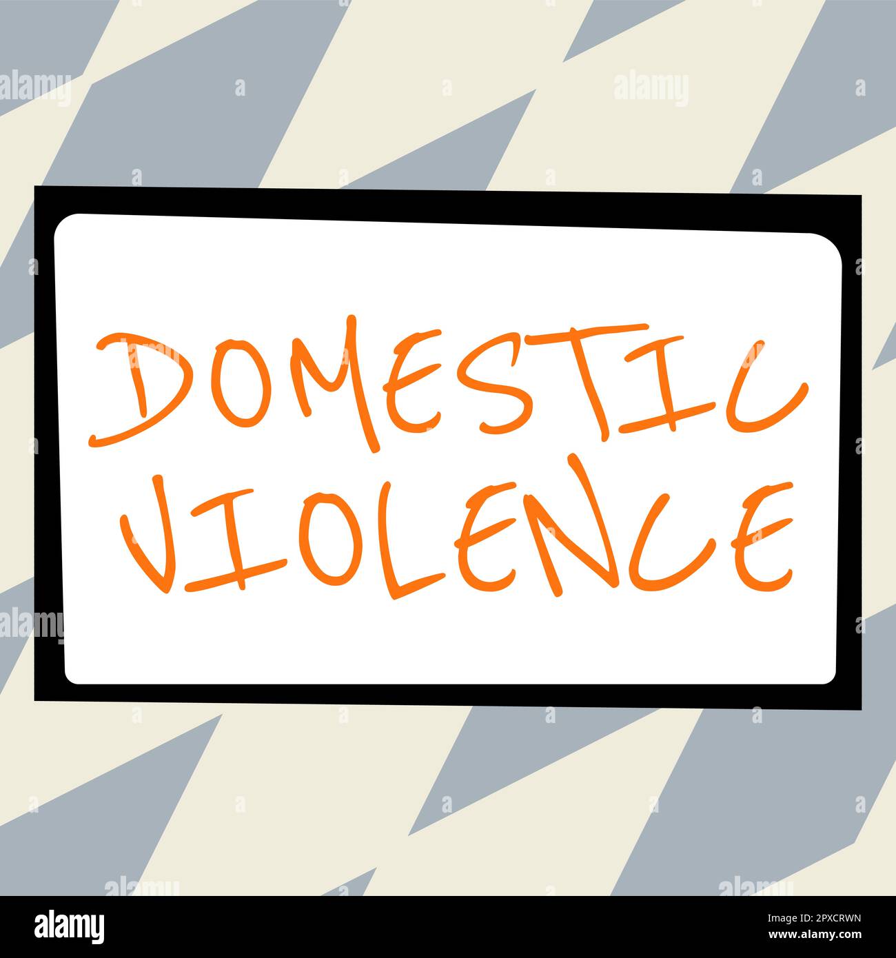 Sign displaying Domestic Violence, Business idea violent or abusive ...