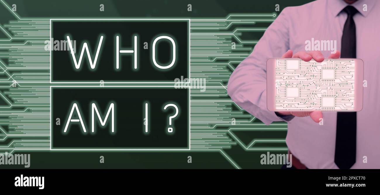 Hand writing sign Who Am I, Word Written on when being asked about your ...