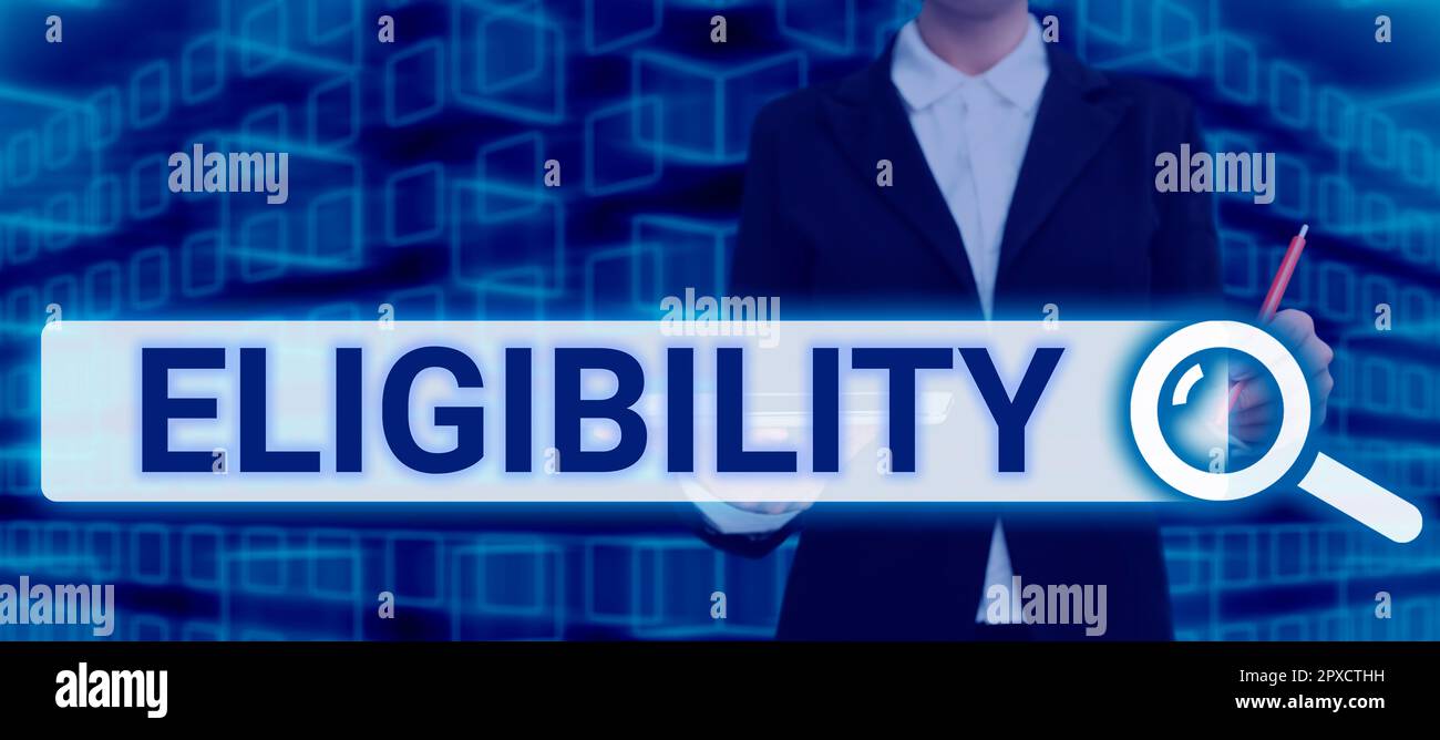 Inspiration showing sign Eligibility, Conceptual photo State of having ...