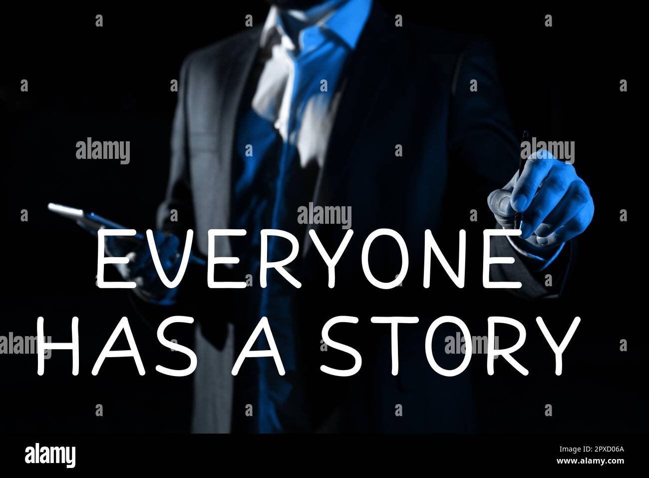 Conceptual display Everyone Has A Story, Business concept Background ...