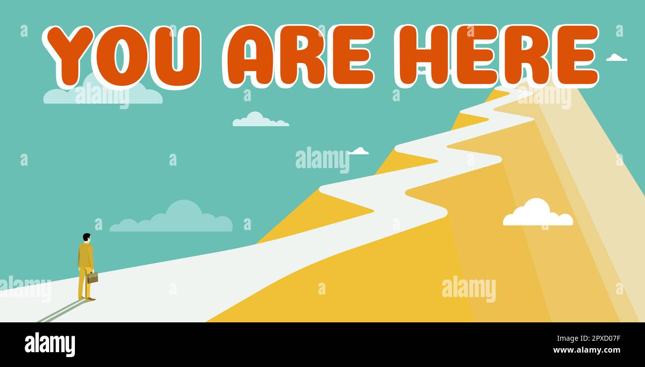 Hand writing sign You Are Here, Business showcase This is your location ...