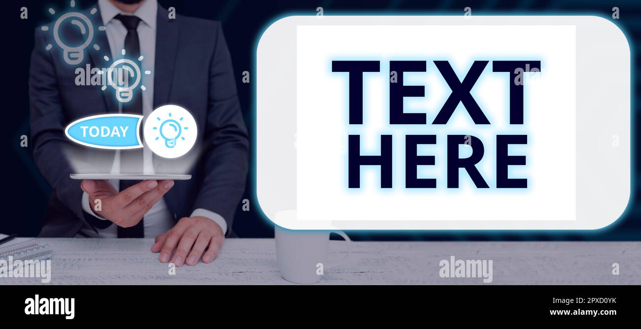 Sign displaying Text Here, Word Written on Blank space to put message ...