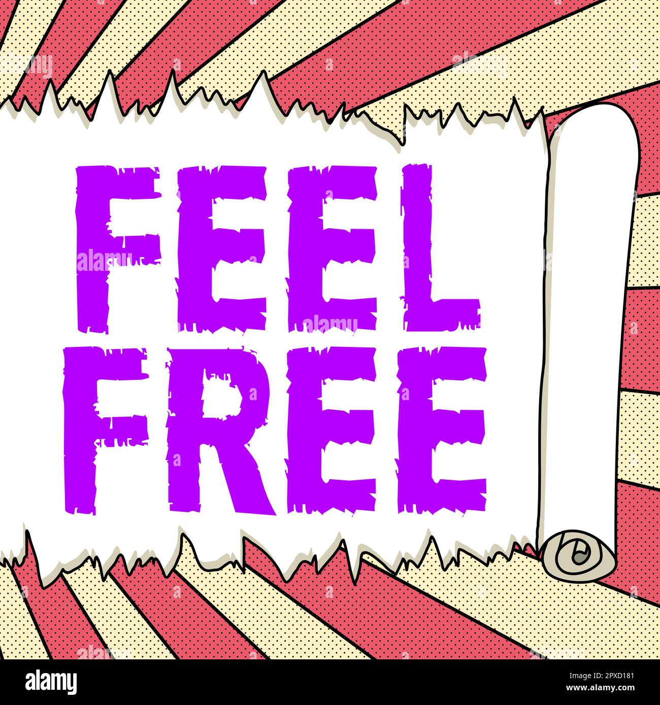 Hand writing sign Feel Free, Business showcase have no hesitation or ...