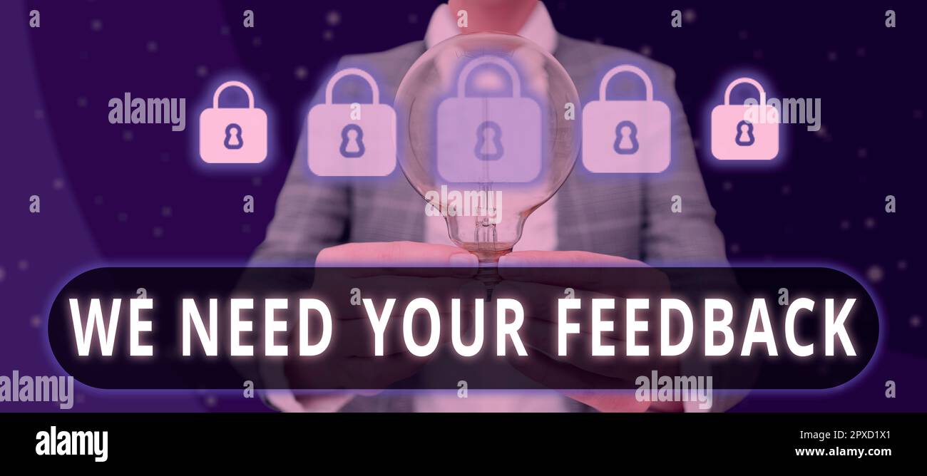 Conceptual display We Need Your Feedback, Business approach Give us ...