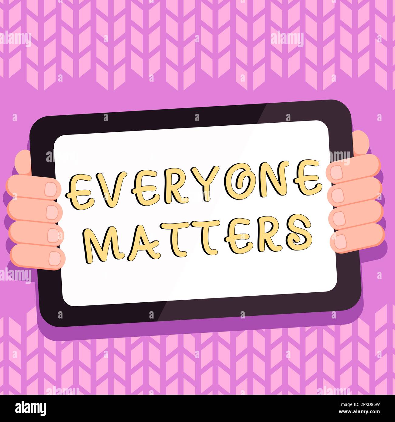 Sign displaying Everyone Matters, Business showcase all the people have ...