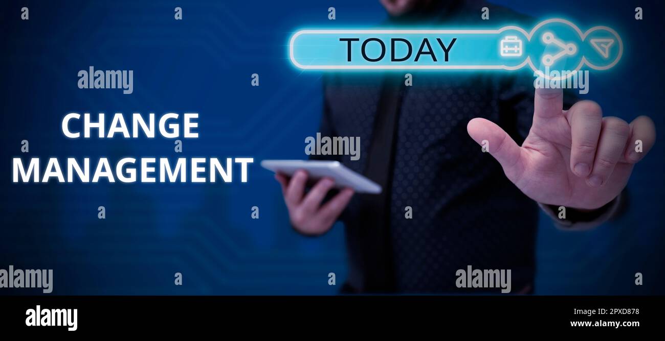 Inspiration showing sign Change Management, Business approach ... Inspiration showing sign Change Management, Business approach ...