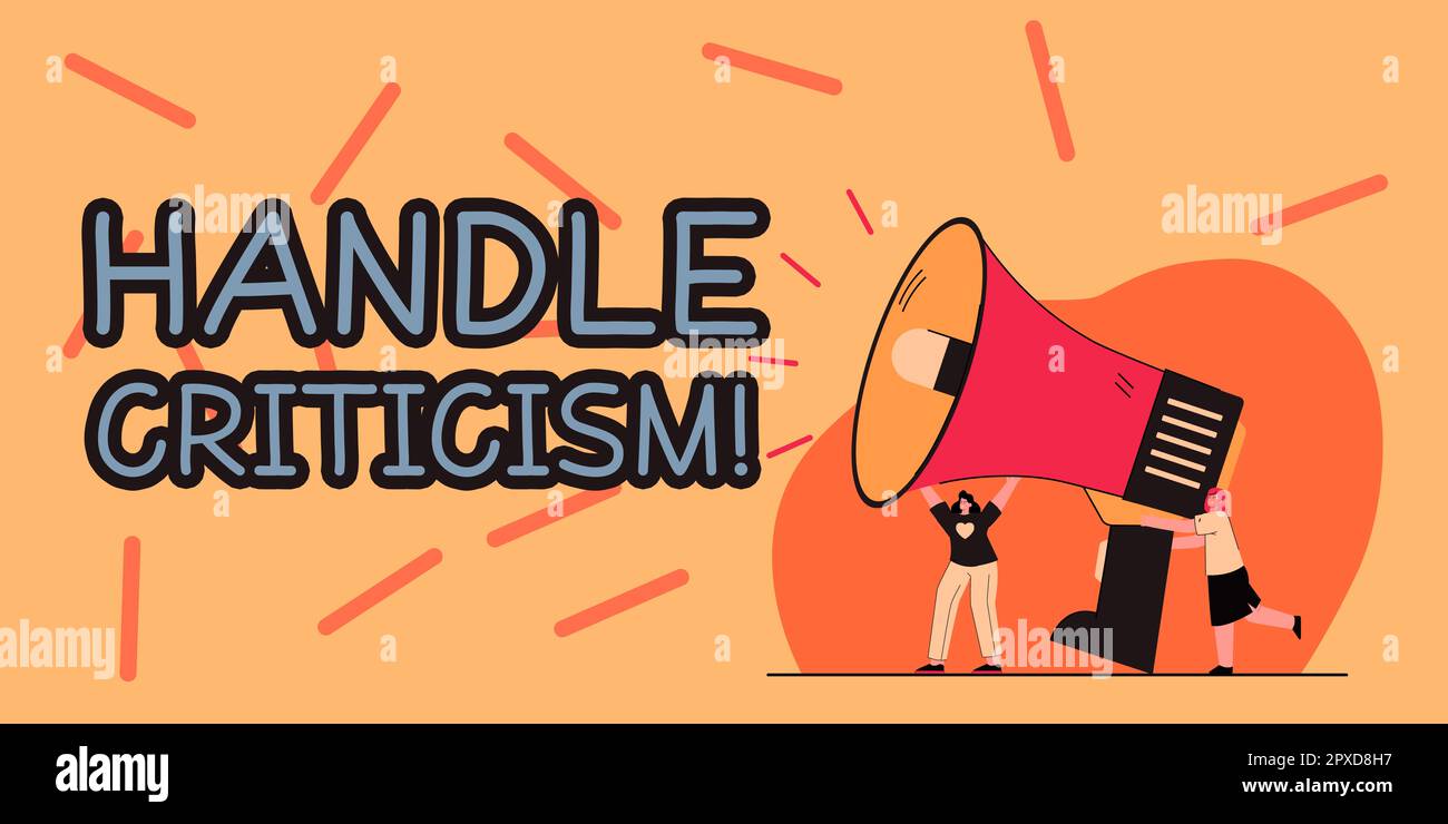 Conceptual caption Handle Criticism, Word Written on process of ...