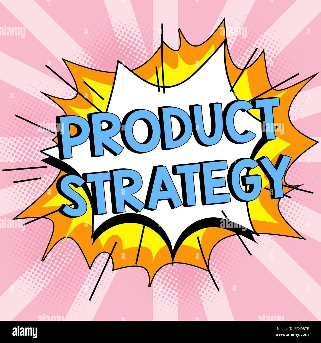 Inspiration showing sign Product Strategy, Business approach long term ...