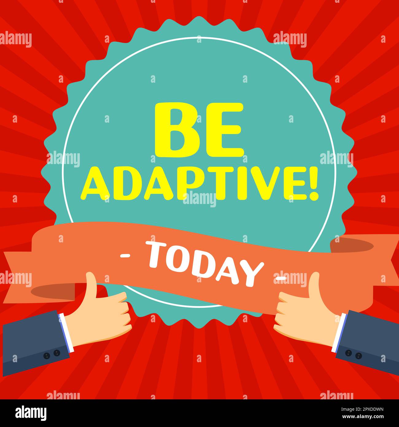 Sign displaying Be Adaptive, Internet Concept make the difference being ...