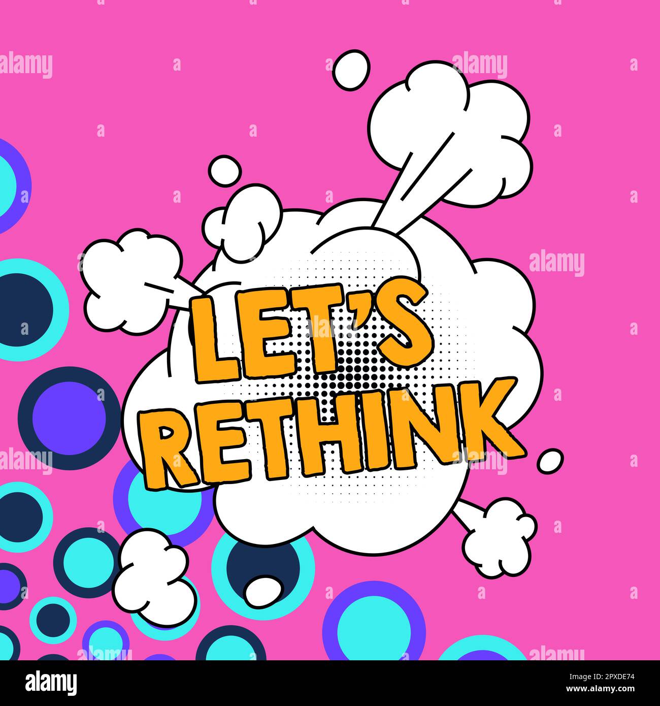 Text sign showing Let's Rethink, Conceptual photo an Afterthought To ...