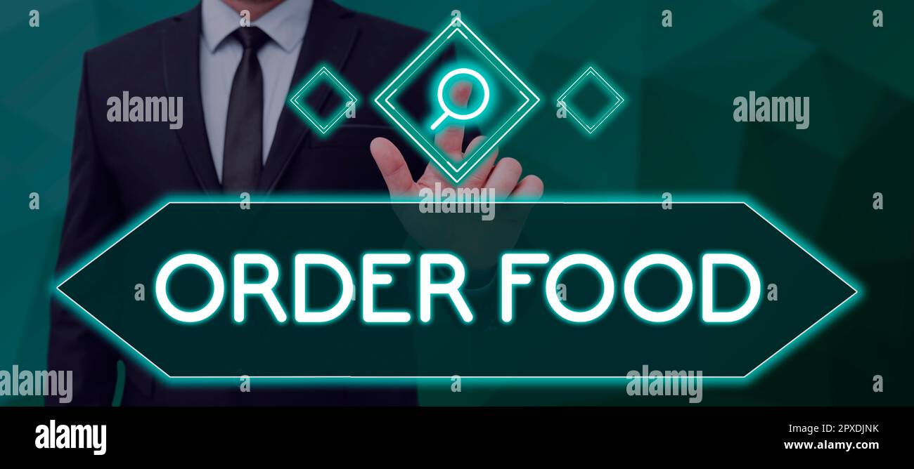 Hand writing sign Order Food, Business approach the process of ...