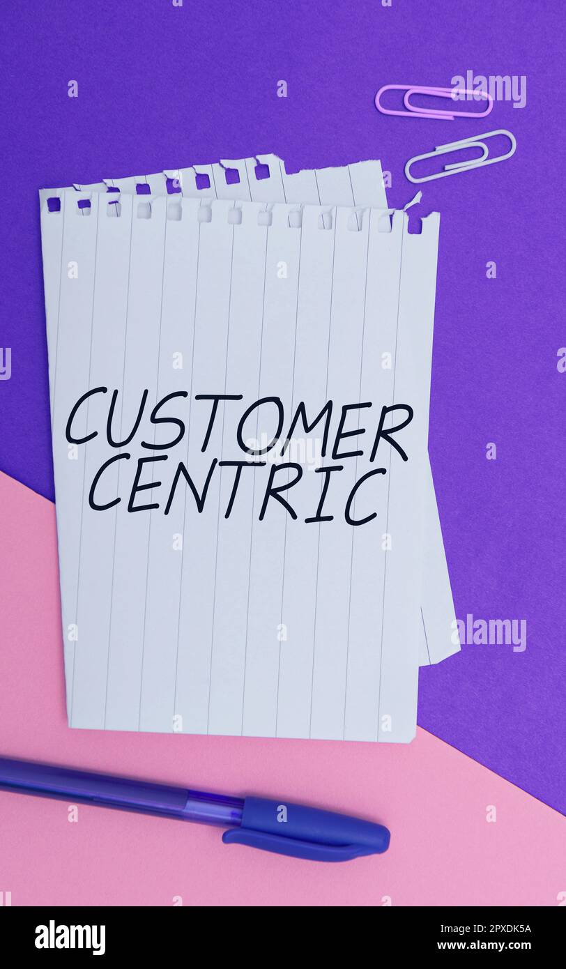 Writing displaying text Customer Centric, Business concept process of ... Writing displaying text Customer Centric, Business concept process of ...