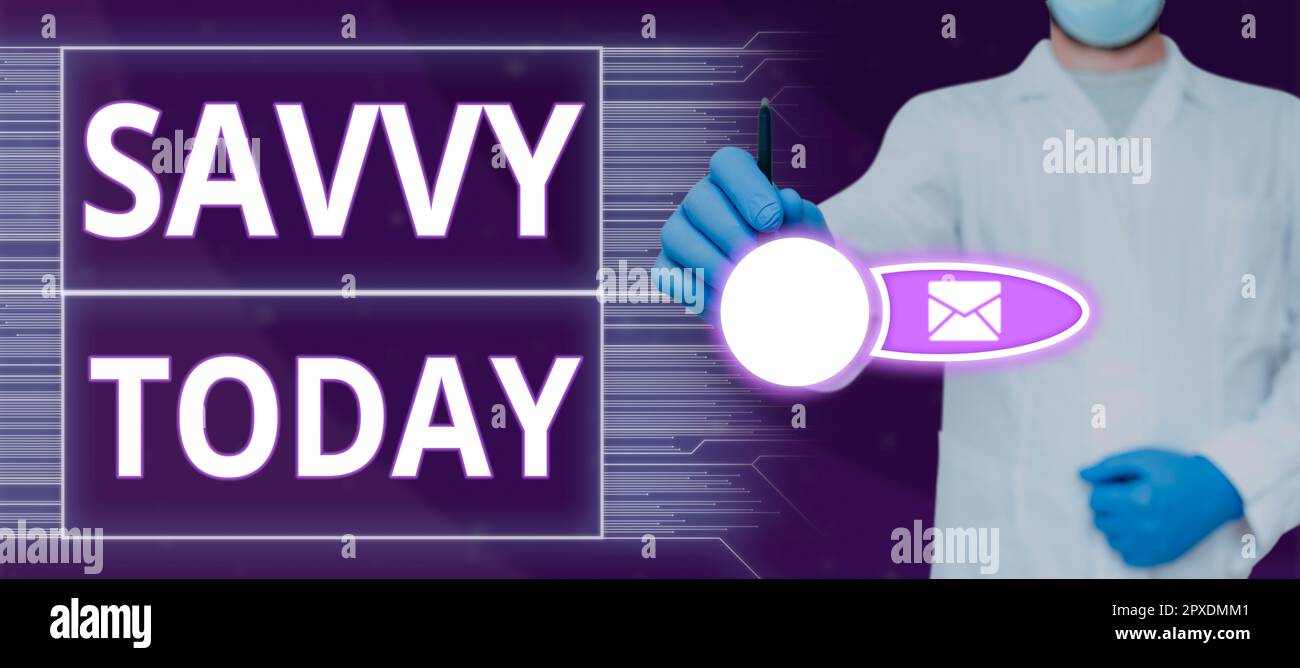 Writing displaying text Savvy, Concept meaning having perception ...