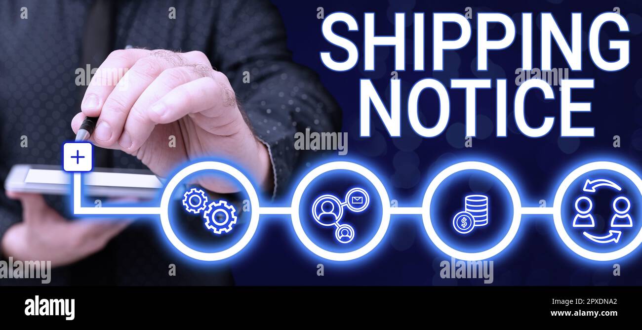 Text caption presenting Shipping Notice, Business idea ships considered ...