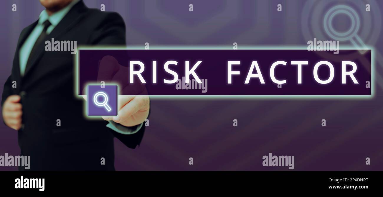 Handwriting text Risk Factor, Concept meaning Something that rises the ...