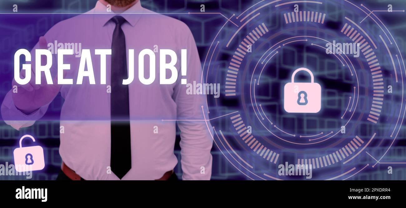 Text caption presenting Great Job, Conceptual photo used praising someone for something they ...