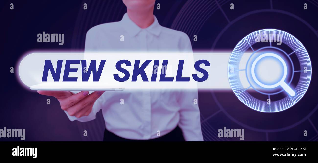 Conceptual caption New Skills, Conceptual photo Recently Acquired ...