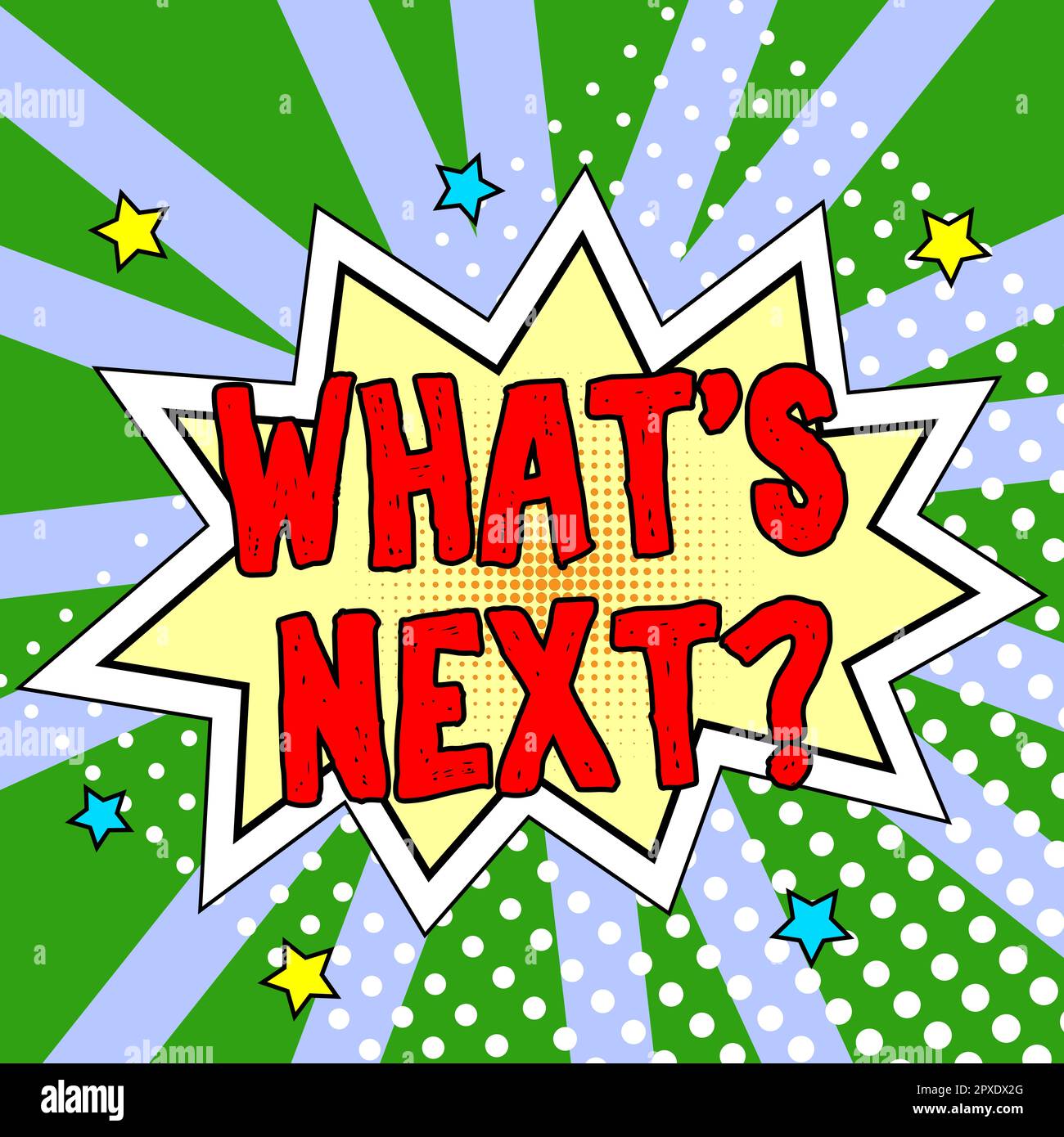 Text caption presenting What's Next, Internet Concept Get information ...