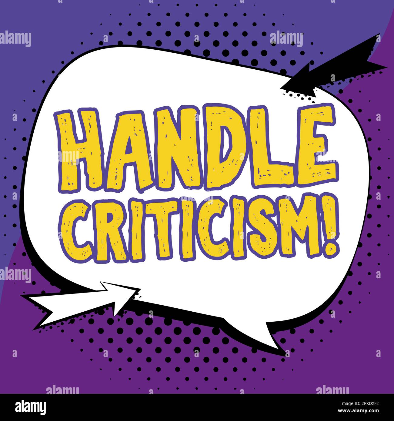 Text sign showing Handle Criticism, Business approach process of ...