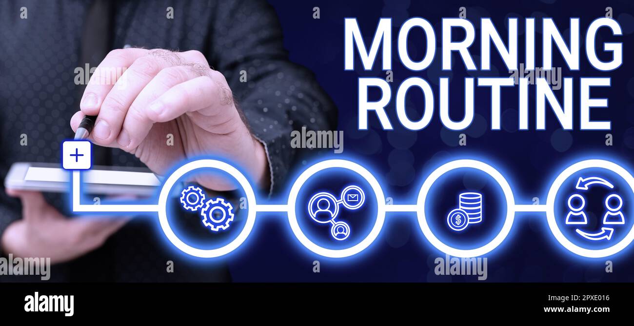 Conceptual caption Morning Routine, Business showcase initiation of ...