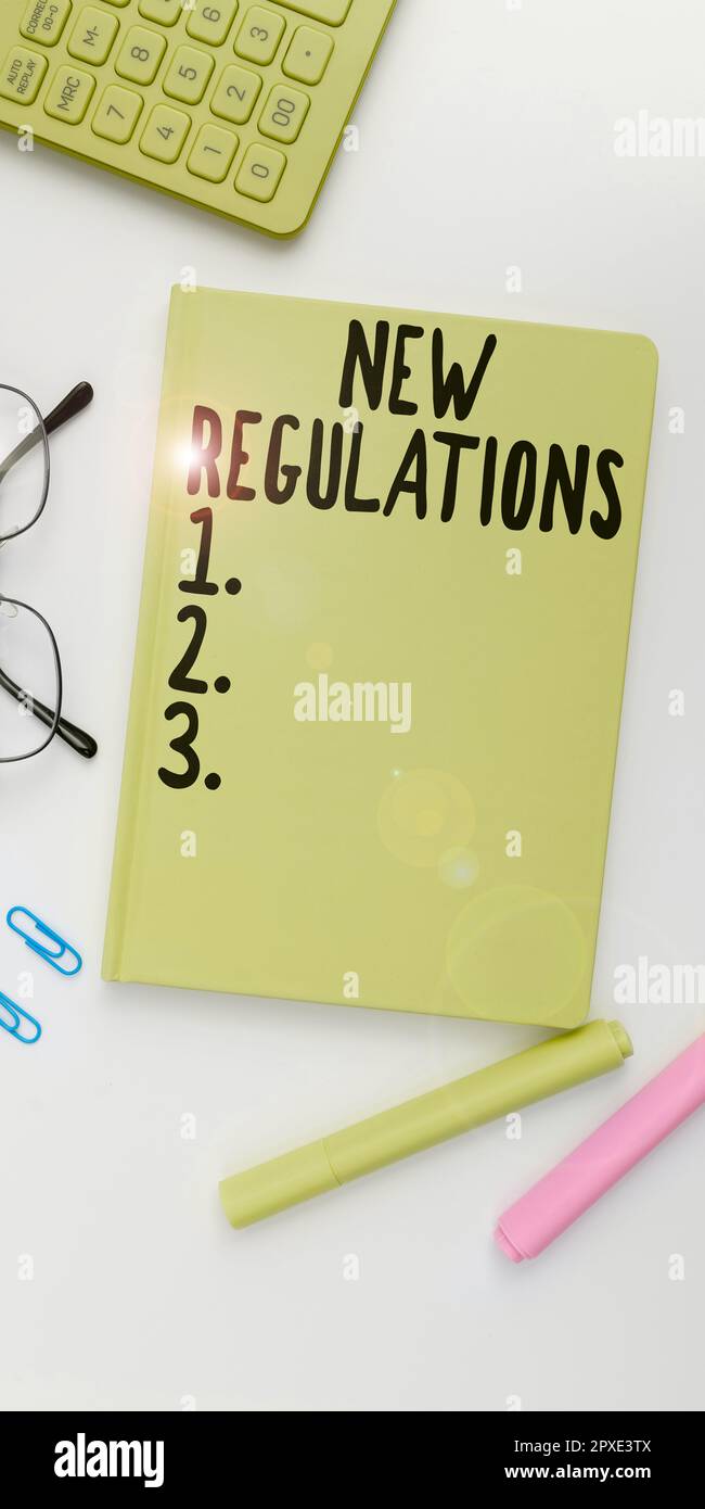 Sign displaying New Regulations, Business approach Regulation ...