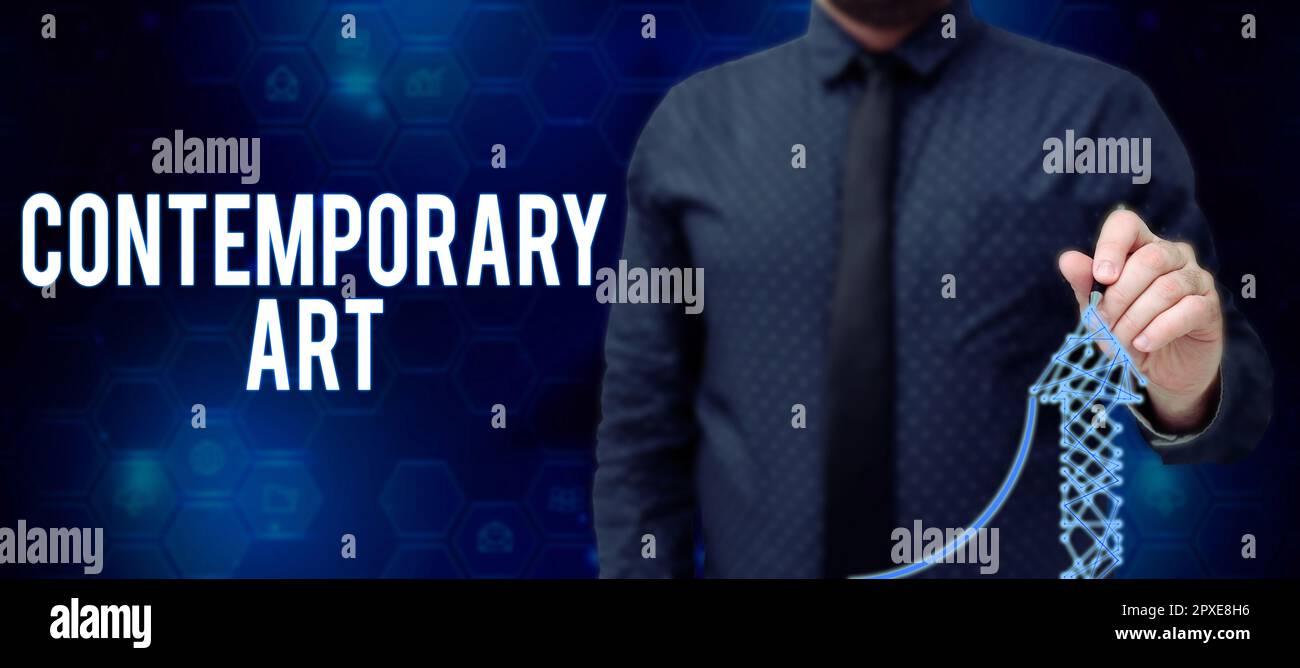 Writing displaying text Contemporary Art, Word for made today by living ...