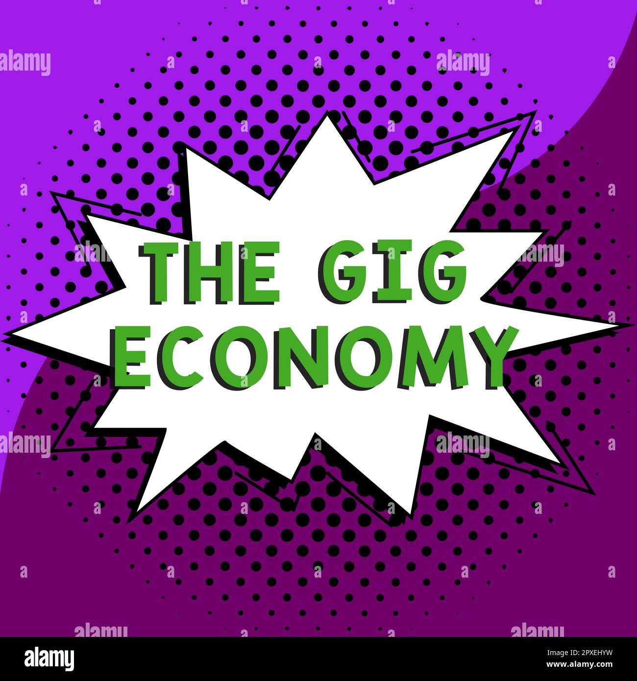 Sign displaying The Gig Economy, Business concept Market of Short-term ...