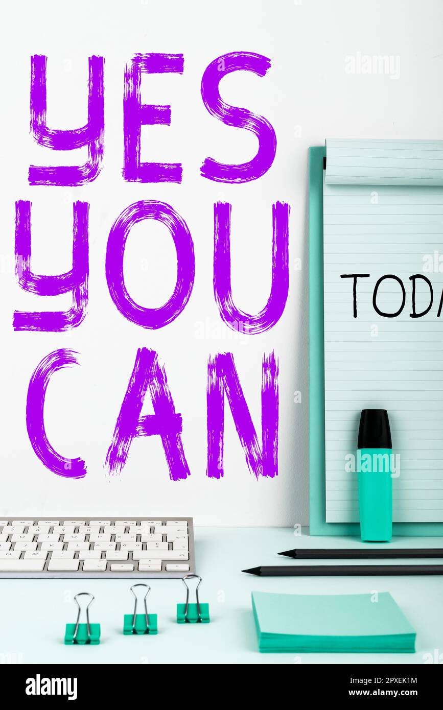 Hand writing sign Yes You Can, Concept meaning Positivity Encouragement ...