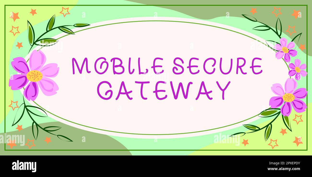 Text caption presenting Mobile Secure Gateway, Internet Concept ... Text caption presenting Mobile Secure Gateway, Internet Concept ...