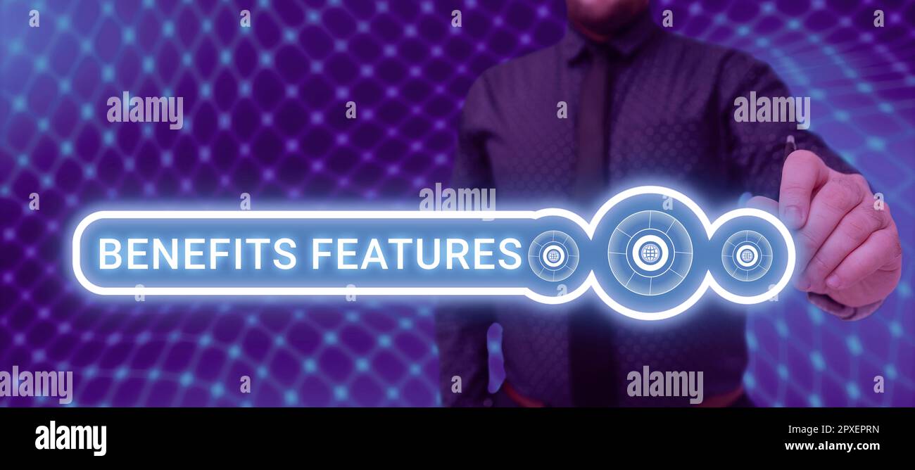 Sign displaying Benefits Features, Word for Making a product stand out ...