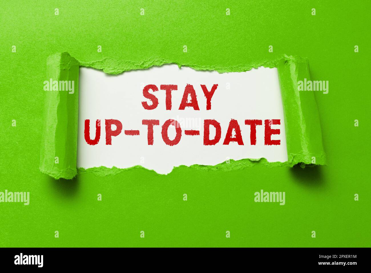 Text caption presenting Stay Up To Date, Conceptual photo knows all the ...
