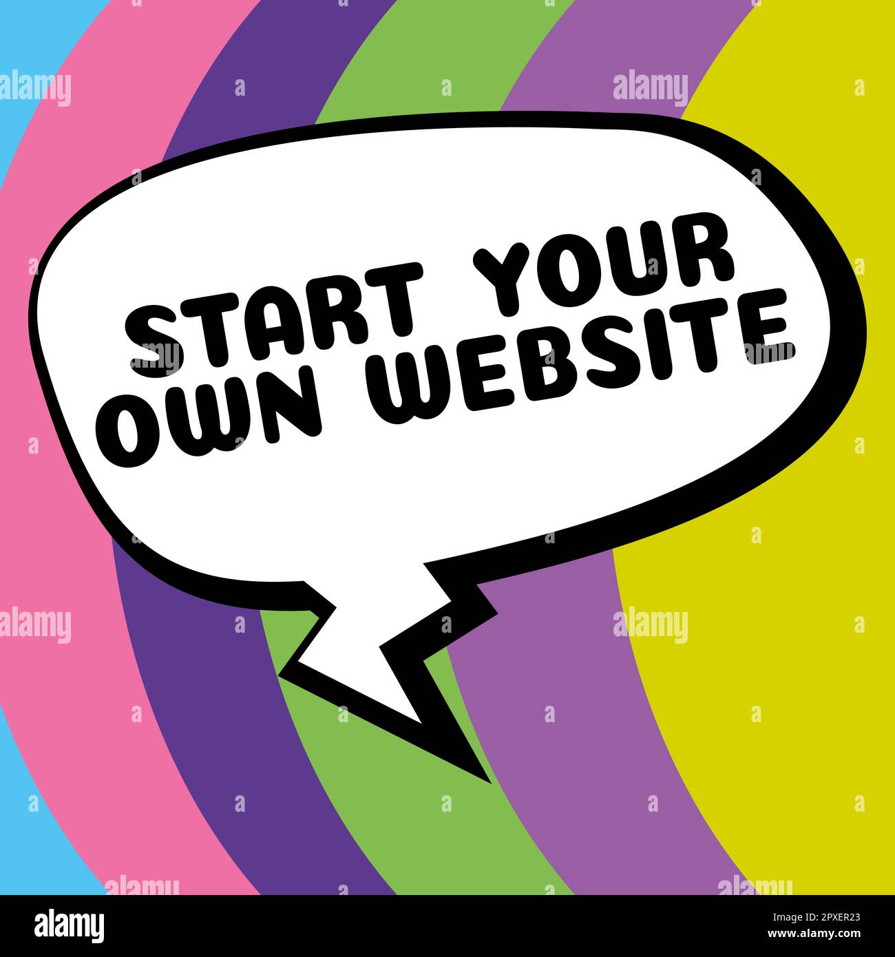Sign displaying Start Your Own Website, Concept meaning serve as ...