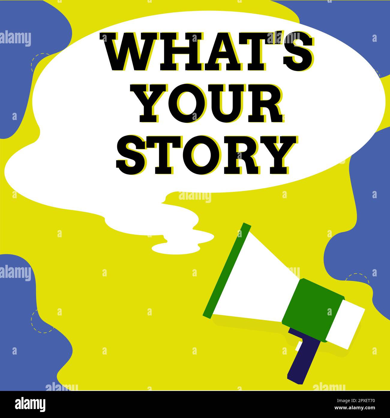 Text caption presenting What's Your Story, Word Written on asking ...