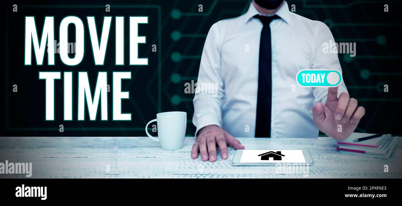 Conceptual display Movie Time, Conceptual photo the scheduled or actual ...