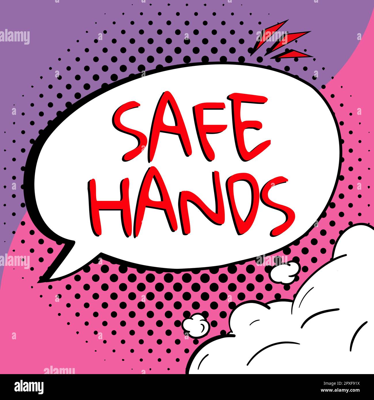 Sign displaying Safe Hands, Internet Concept Ensuring the sterility and ...