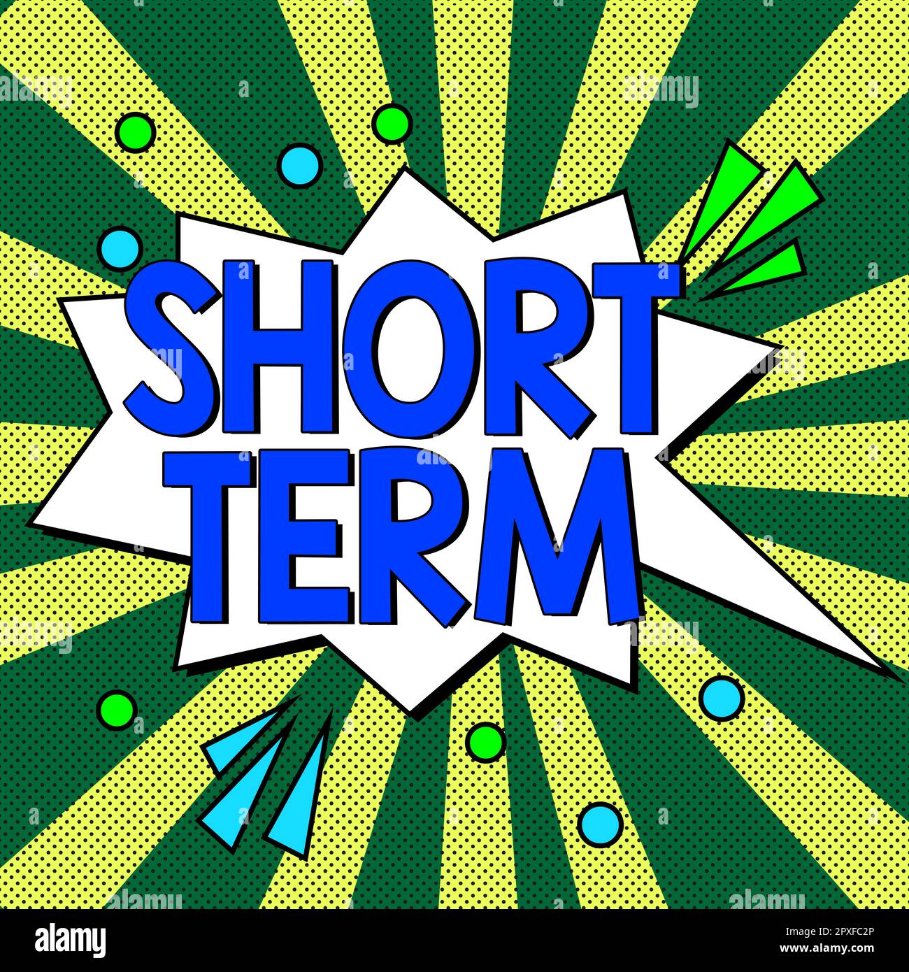 Sign displaying Short Term, Internet Concept occurring over or ...