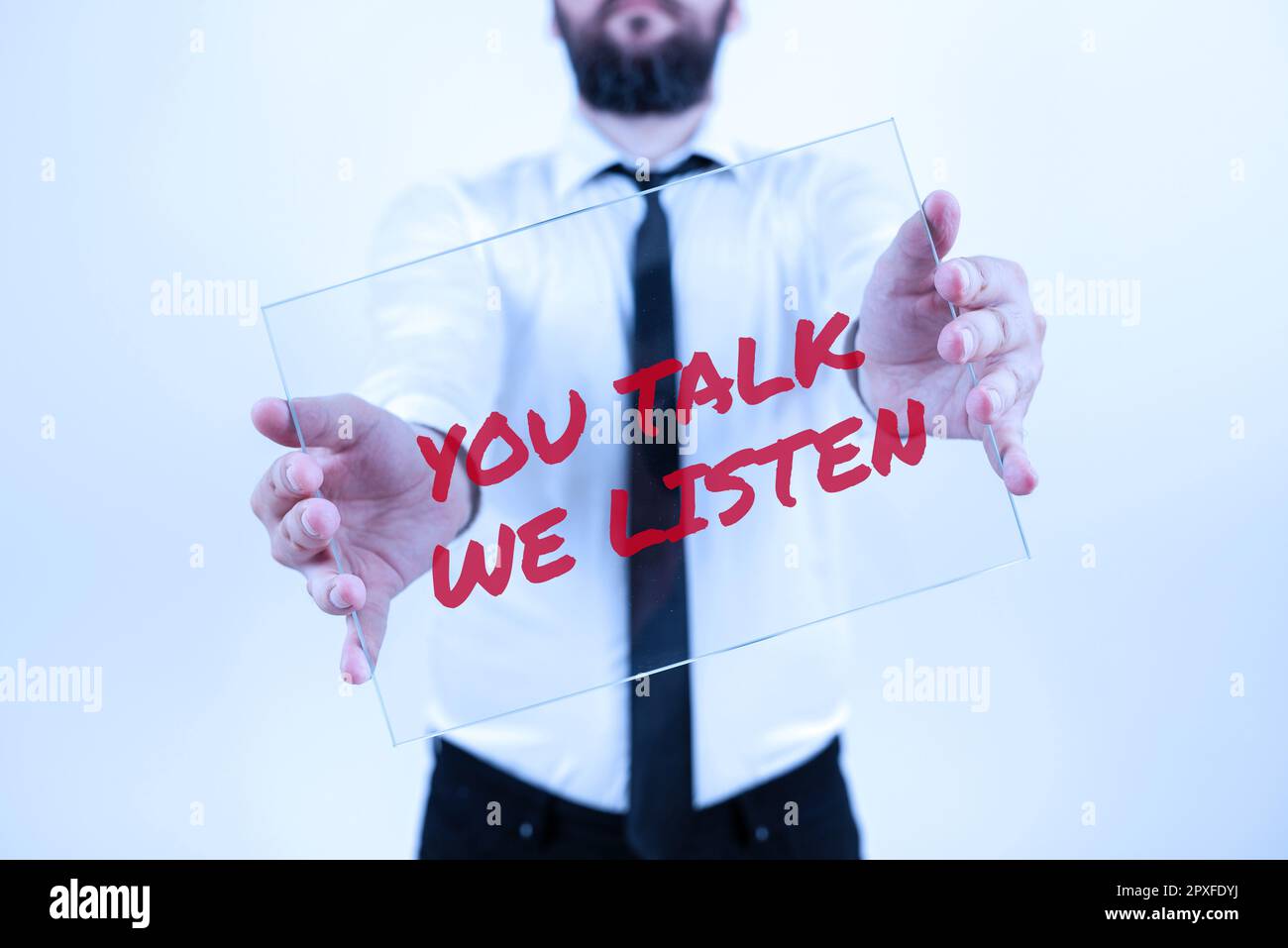 Sign displaying You Talk, We Listen, Internet Concept Two Way ...